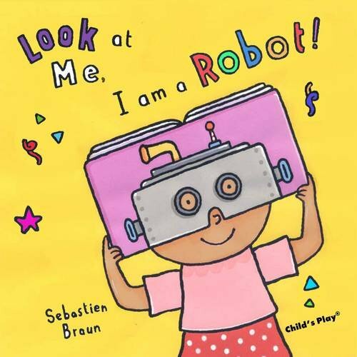 I'm a Robot! (Look at Me) Book The Fast Free Shipping 9781846434693| eBay