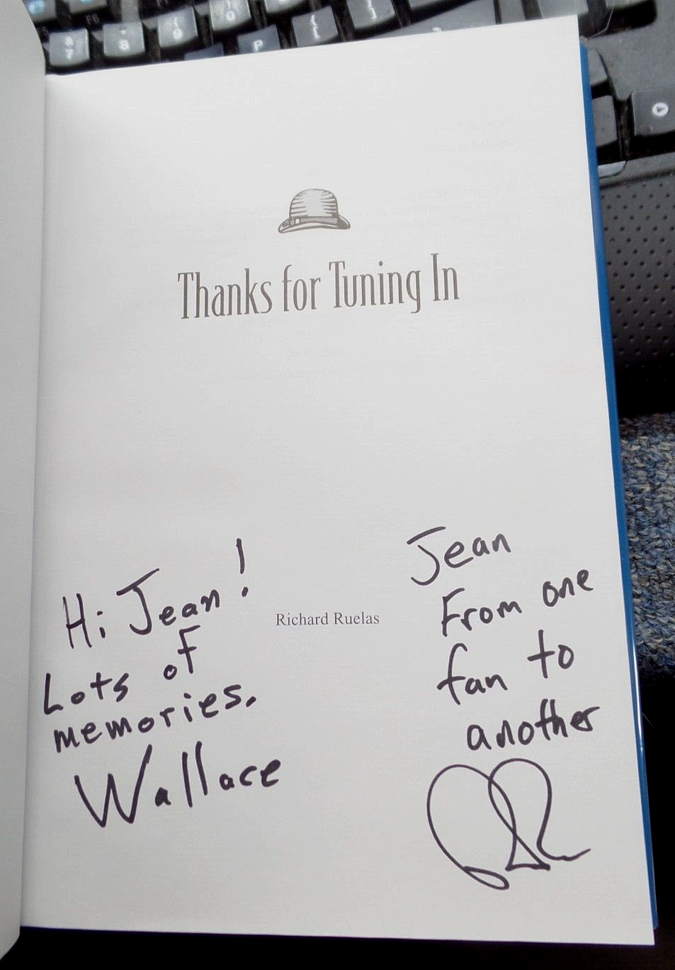 Thanks For Tuning In Richard Ruelas Bill Thompson Signed By Both | eBay