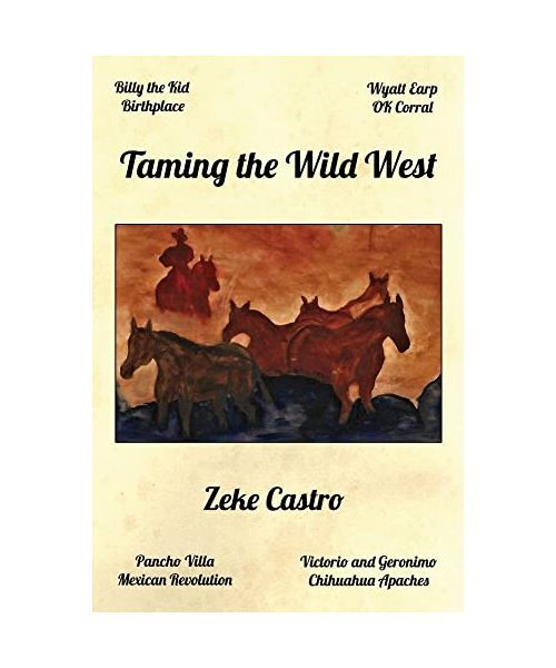 Taming the Wild West, Zeke Castro | eBay.de