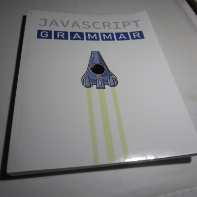 JavaScript Grammar by Sidelnikov, Greg, Brand New, Free shipping in the ...