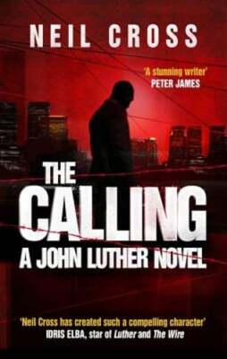 The Calling: A John Luther Novel by Neil Cross: Used | eBay