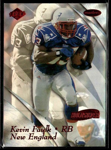 1999 Collector's Edge Masters Kevin Faulk Rookie /2000 New England ...