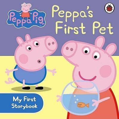 Peppa Pig: Peppa's First Pet: My First Storybook (Peppa Pig) [Board ...