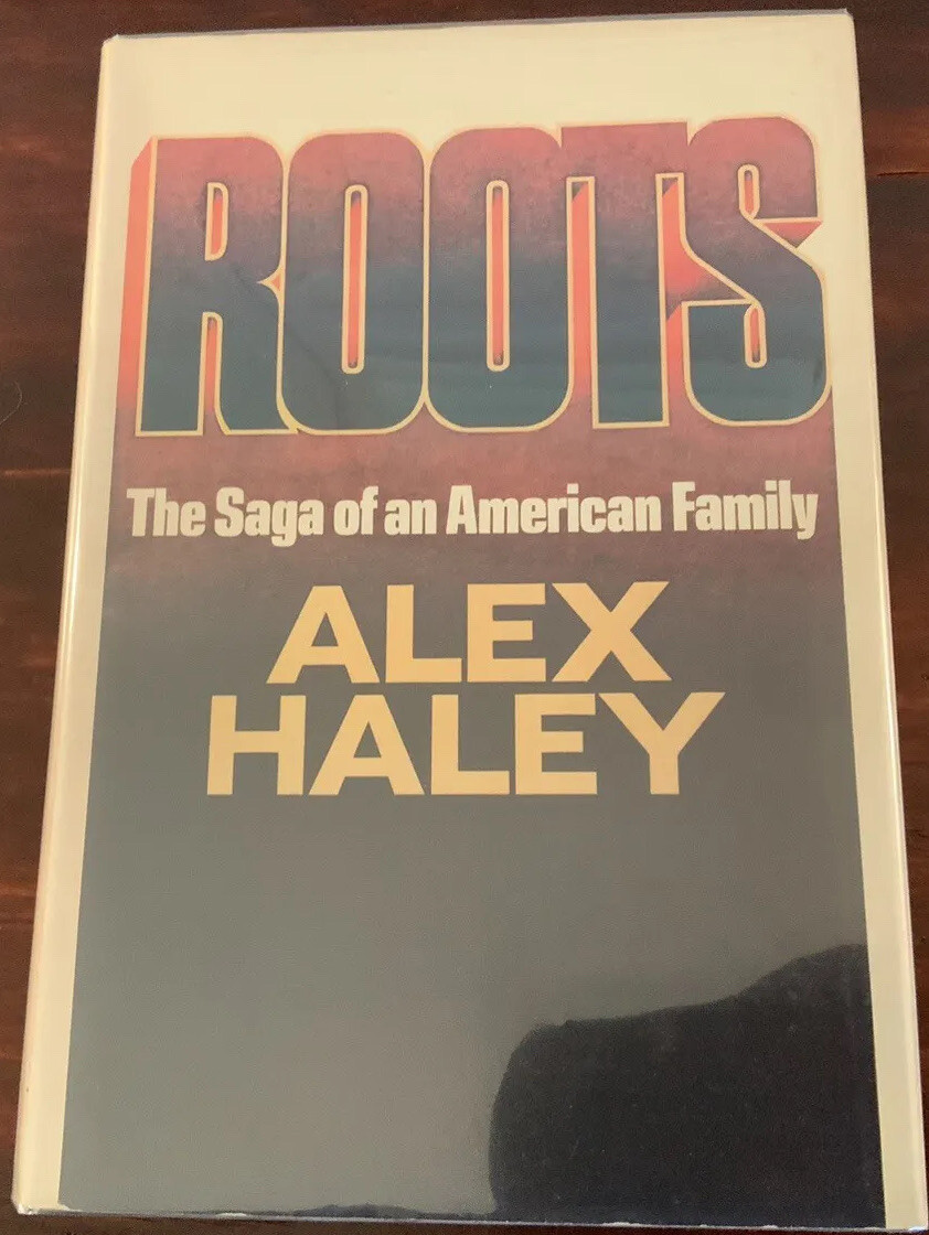 ROOTS, Alex Haley, 1ST EDITION & PRINTING, Doubleday, 1976, Kunta Kinte ...