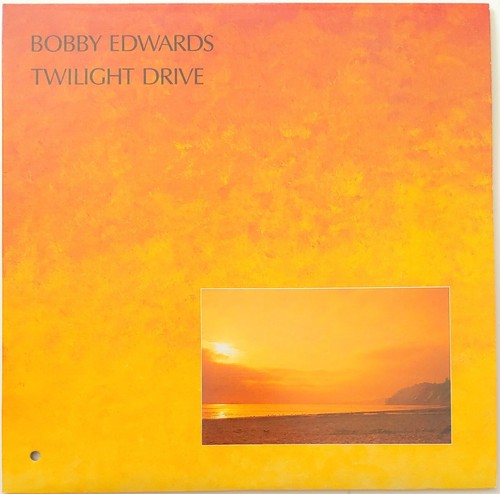 BOBBY EDWARDS – TWILIGHT DRIVE LP 33 RPM VINYL | eBay