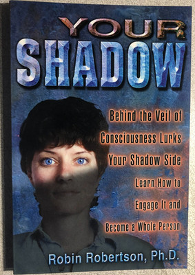 YOUR SHADOW by Robin Robertson, Ph.D. (1997) A.R.E. Press softcover | eBay