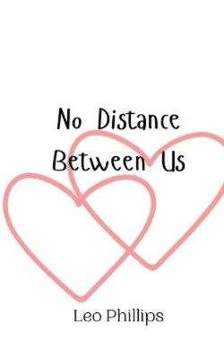 Leo Phillips No Distance Between Us (Paperback) (UK IMPORT) | eBay
