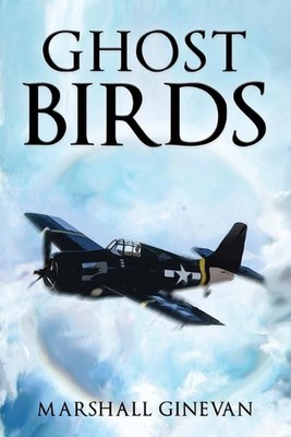 Ghost Birds by Marshall Ginevan (English) Paperback Book 9781649082619 ...