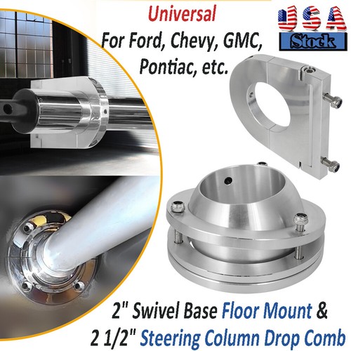 Universal 2" Swivel Base Floor Mount & 2 1/2" Steering Column Drop Comb ...