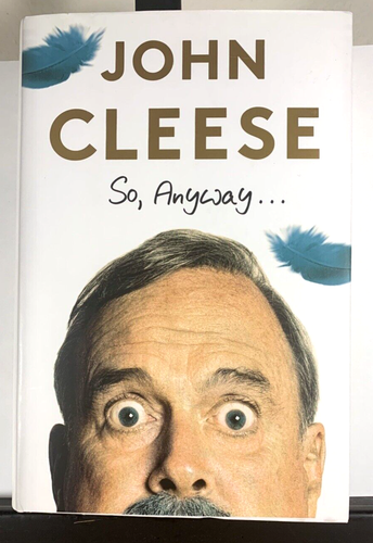 John Cleese So, Anyway (2014) Hardcover 1st US Edition – Like New ...