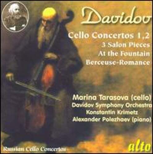 Karl Davidov: Cello Concertos 1 & 2; 3 Salon Pieces; At the Fountain ...