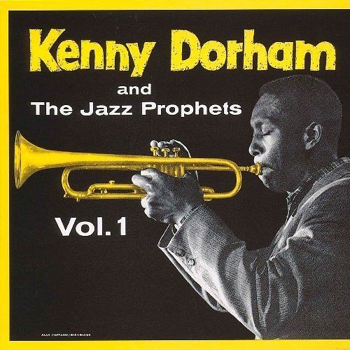 KENNY DORHAM - KENNY DORHAM AND THE JAZZ PROPHETS, VOL. 1 NEW CD ...