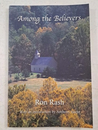 Mountain Folk Poems-Among The Believers-Ron Rash-Anthony Hecht ...