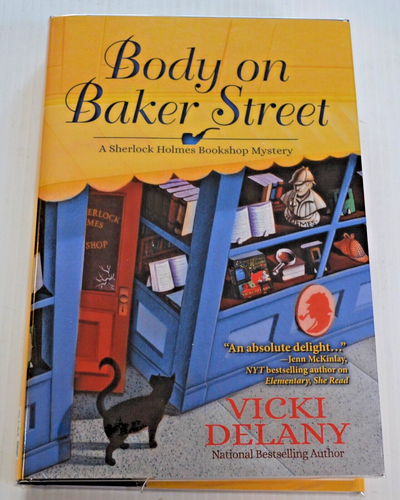 Vicki Delany - "Body on Baker Street" - Sherlock Holmes Bookshop Mys ...