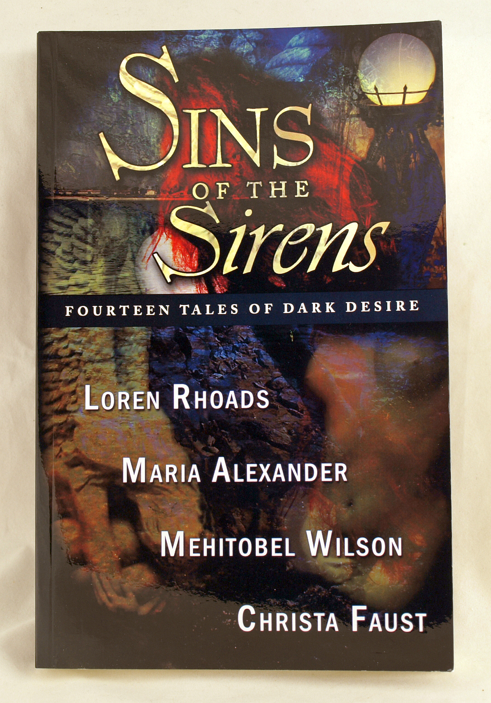 2009 SINS OF THE SIRENS MARIA ALEXANDER LOREN RHOADS CHRISTA FAUST PB ...