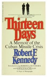 Thirteen Days : A Memoir of the Cuban Missile Crisis | eBay