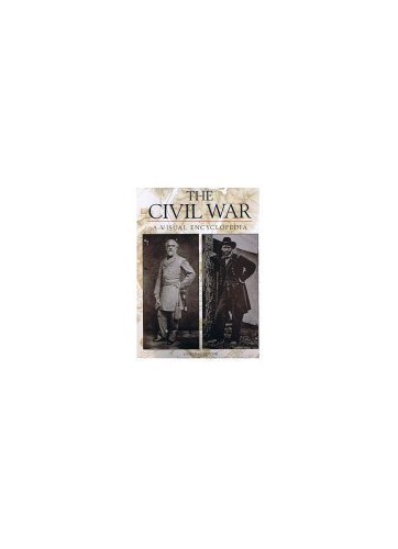 The Civil War: A Visual Encyclopedia - Hardcover By Angus Konstam ...