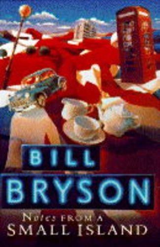 Notes from a Small Island - Bryson, Bill | eBay