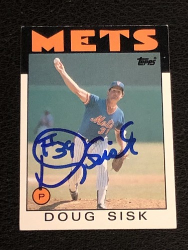 DOUG SISK 1986 TOPPS SIGNED AUTOGRAPHED CARD #144 NEW YORK METS WS ...