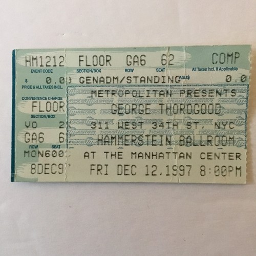 George Thorogood Concert Ticket Stub December 12 1997 Manhattan Center ...