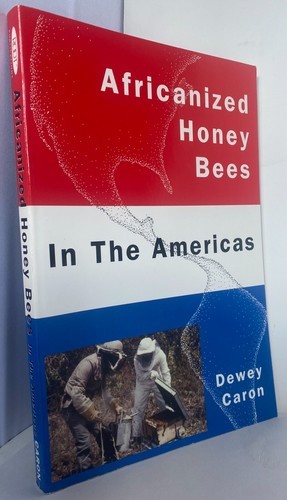 African Honey Bees in the Americas **SIGNED** Dewey Caron 9780936028149 ...