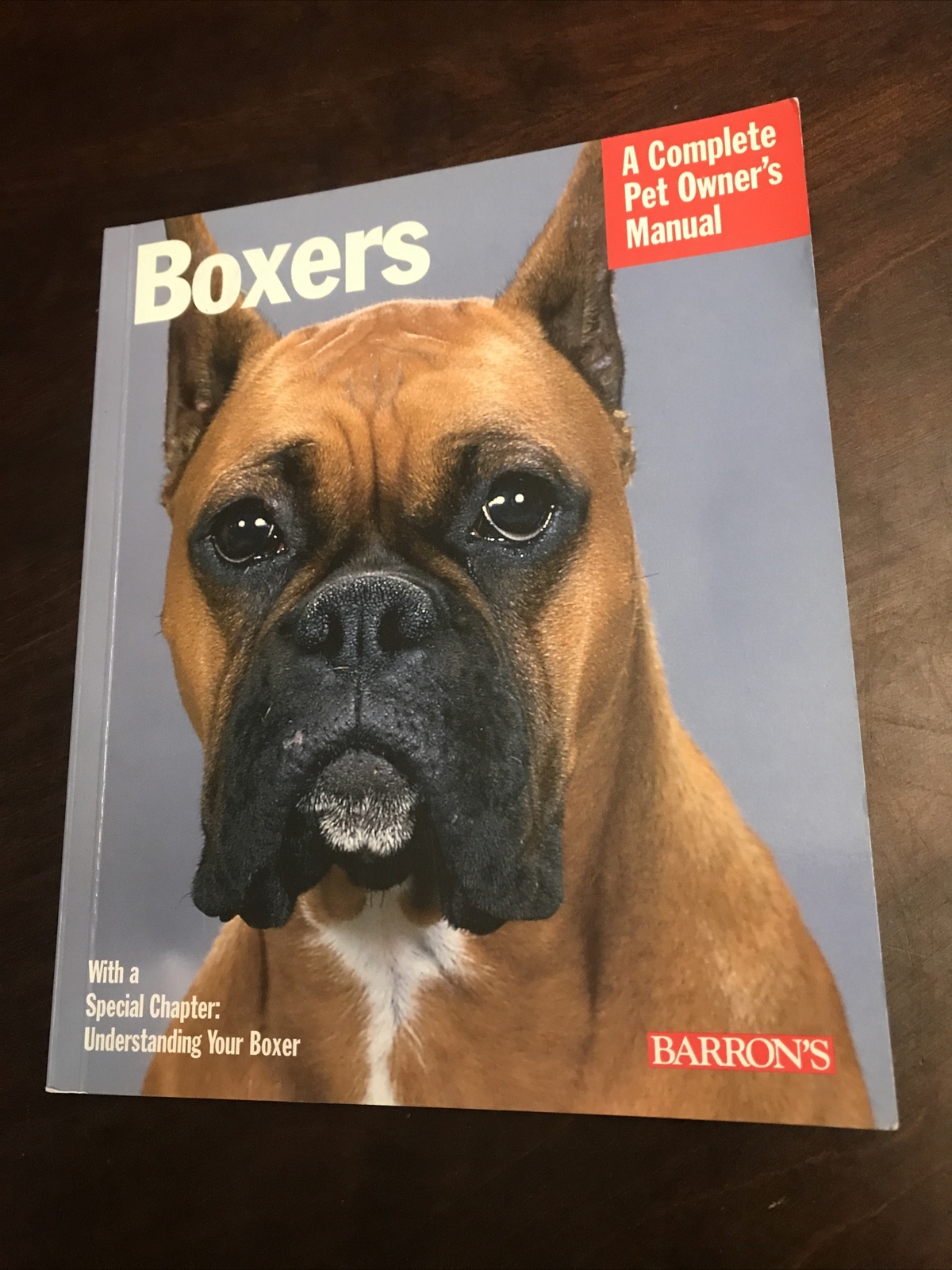 Boxers: A Complete Pet Owner's Manual | eBay