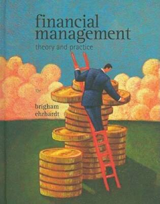Financial Management: Theory Practice (with Thomson ONE - Business Scho ...
