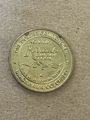 Riviera Casino in Black Hawk Colorado - $1 Dollar Gaming Token - (C3 ...