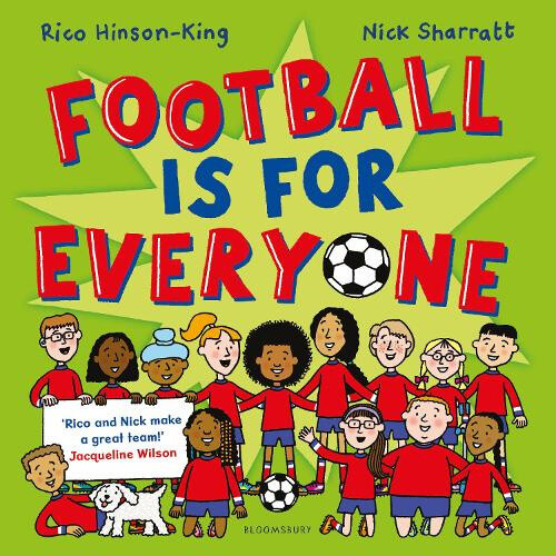 Football is for Everyone: A heart-warming story about bravery and ...