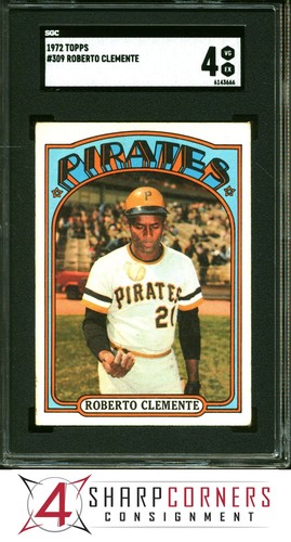 1972 TOPPS #309 ROBERTO CLEMENTE PIRATES HOF SGC 4 | eBay