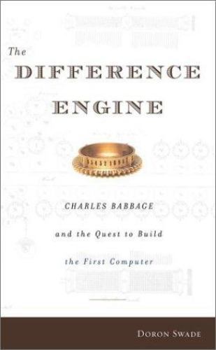 The Difference Engine: Charles Babbage and the Quest to Build the First Computer 9780670910205 ...
