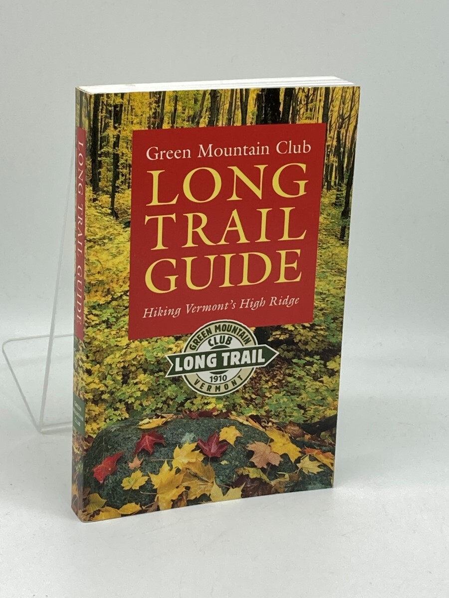 Green Mountain Club Long Trail Guide Hiking Vermont's High Ridge | eBay