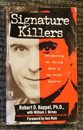 Signature Killers by Robert Keppel (2007, Trade Paperback) | eBay