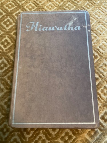 Longfellow - The Song of Hiawatha UNDATED hardcover BOOK World Syndicate Vintage | eBay