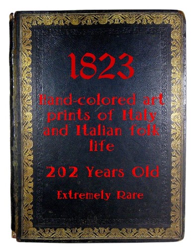 1823 ANTIQUE BOOK ITALIAN HAND-COLORED ART PRINTS ITALY FOLK LIFE ...