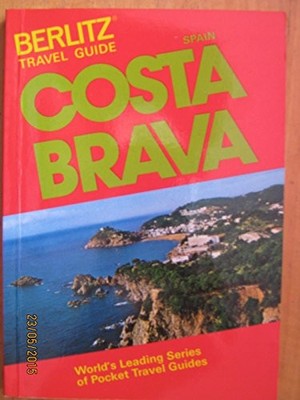 Berlitz Travel Guide to the Costa Brava (Berlitz Travel Guides ...