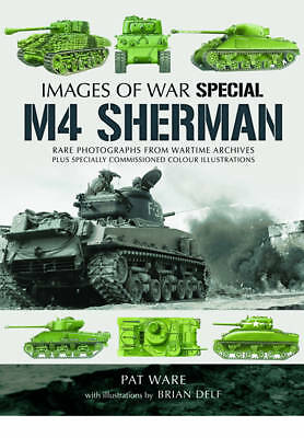 M4 Sherman: Images of War by Brian Delf, Pat Ware (Paperback, 2014) for ...