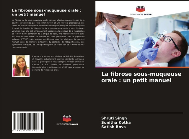 La Fibrose Sous-Muqueuse Orale : Un Petit Manuel von Shruti Singh (2021 ...
