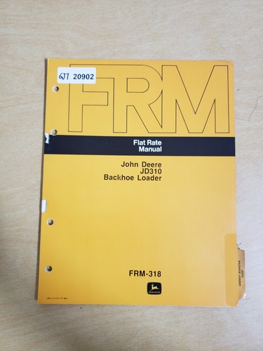 John Deere JD310 Backhoe Loader Flat Rate Manual FRM-318 | eBay