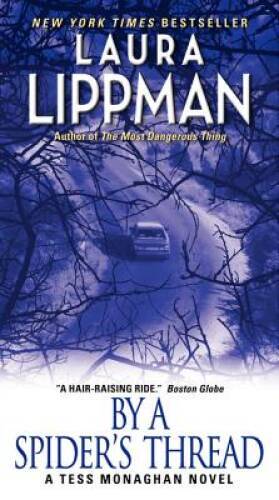 By a Spider's Thread: A Tess Monaghan Novel - Mass Market Paperback ...