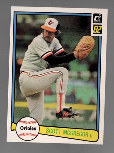 1982 Donruss Scott McGregor Baltimore Orioles #331 Near Mint or Better ...
