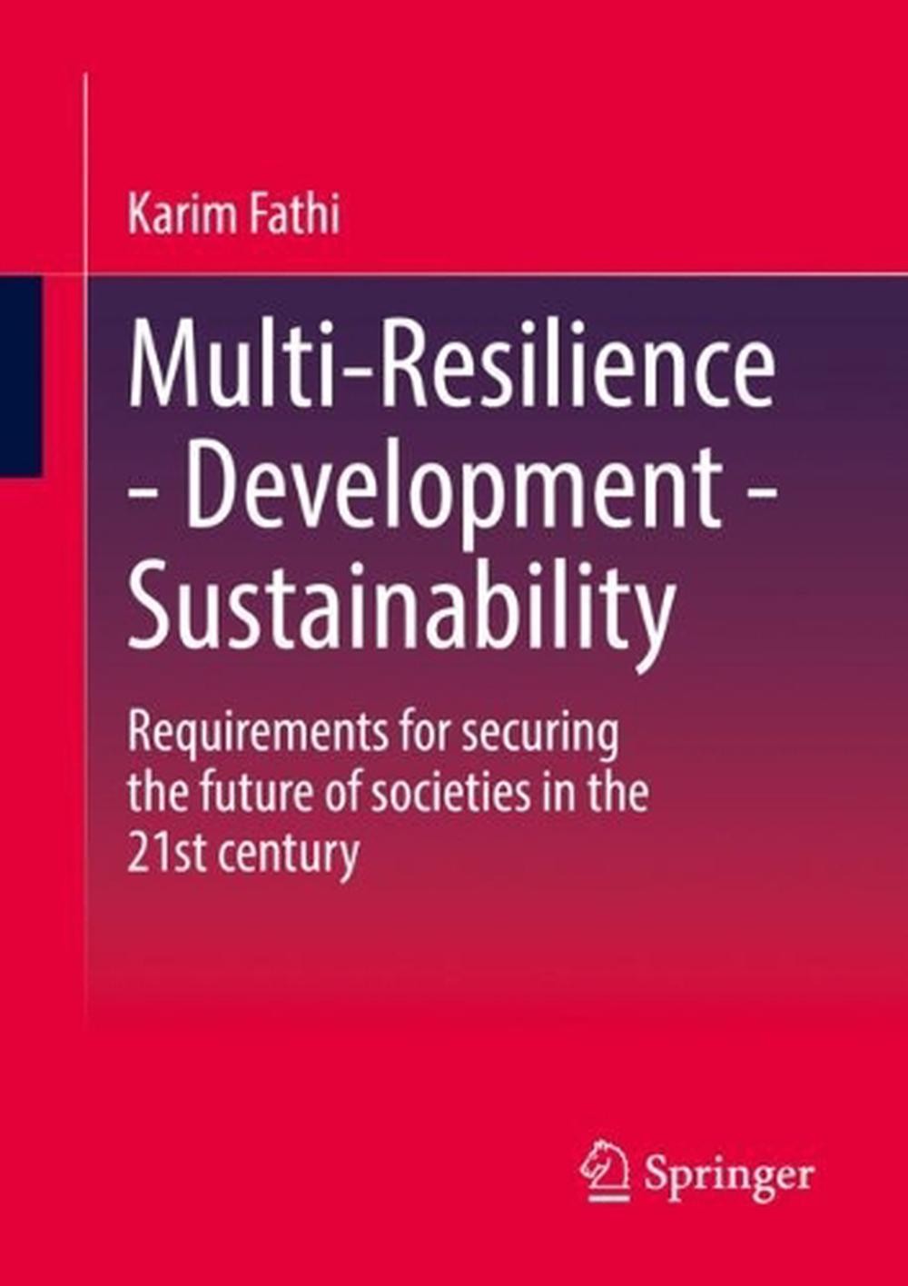 Multi-Resilience - Development - Sustainability: Requirements for ...