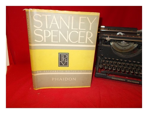 ROTHENSTEIN, ELIZABETH Stanley Spencer 1945 First Edition Hardcover ...