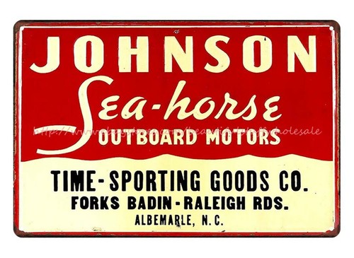 garden reproductions Johnson Sea horse Outboard Motors metal tin sign ...