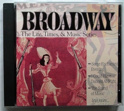 BROADWAY (CD/Greatest Hits) CAROUSEL, GUYS AND DOLLS, KISMET, MY FAIR ...