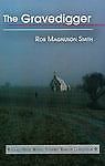 Gravedigger by Rob Magnuson Smith (2010, Trade Paperback) for sale ...