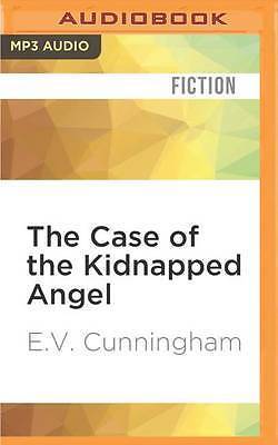 The Case of the Kidnapped Angel by E V Cunningham (CD-Audio, 2016) for ...