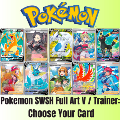Pokemon SWSH Full Arts: Choose Your Card! Ultra Rare English NM FA V ...