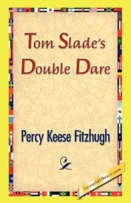 Tom Slade's Double Dare 9781421833002| eBay
