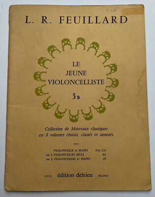 The Young Cellist French Edition VOL 3B Louis R FEUILLARD Piano ...